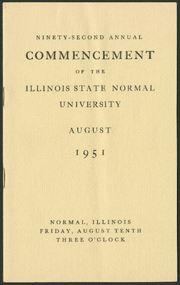 "Illinois State Normal University, Ninety-Second Annual Commencement, A ...
